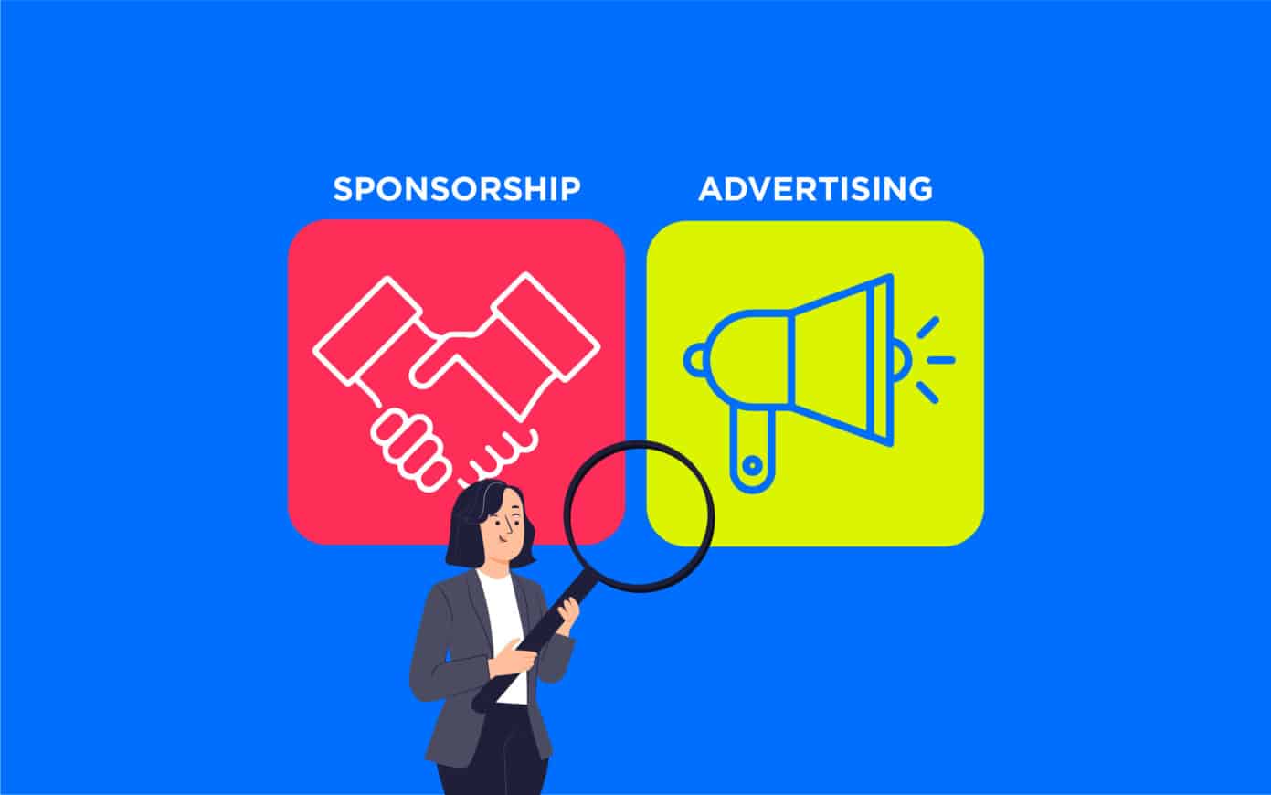Sponsorship vs Advertising: Which Is Right For Your Business?