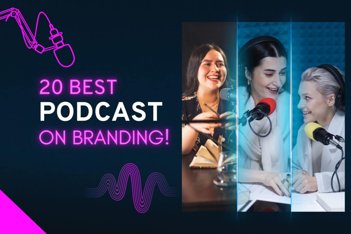 20 Best Branding Podcasts: The Top Guide!