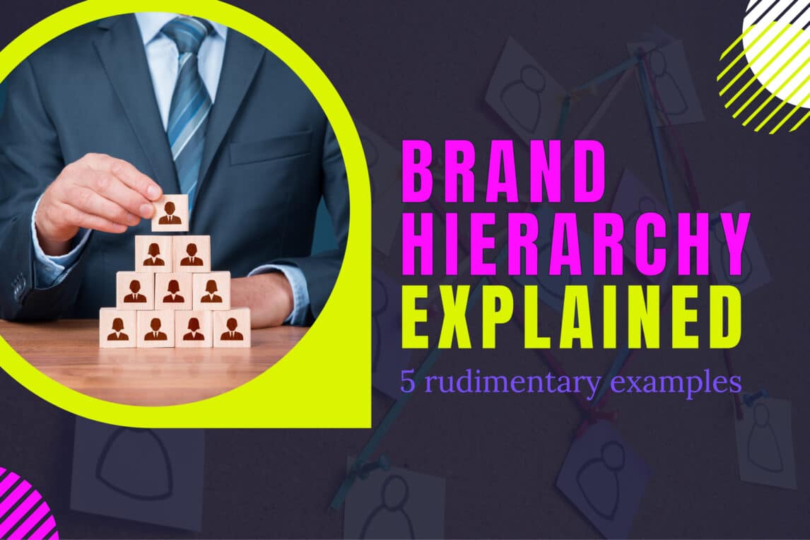 Brand Hierarchy Examples: What It Is, Why It Matters