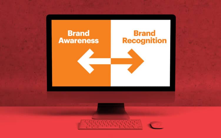 Brand Recognition Or Brand Awareness: What's The Difference?
