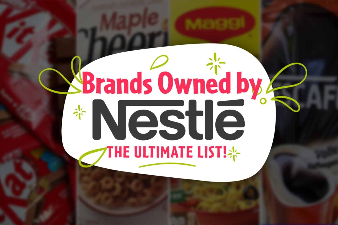 Companies, Products And Brands Owned By Nestlé