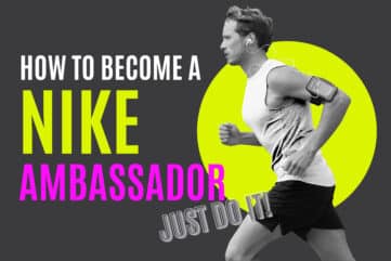 Just Do It! How To Become A Nike Brand Ambassador