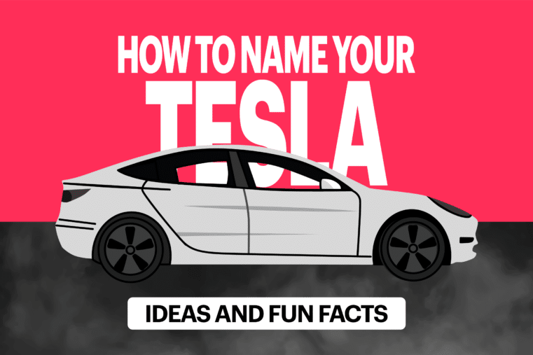 How To Name Your Tesla: Creative Ideas And Fun Facts