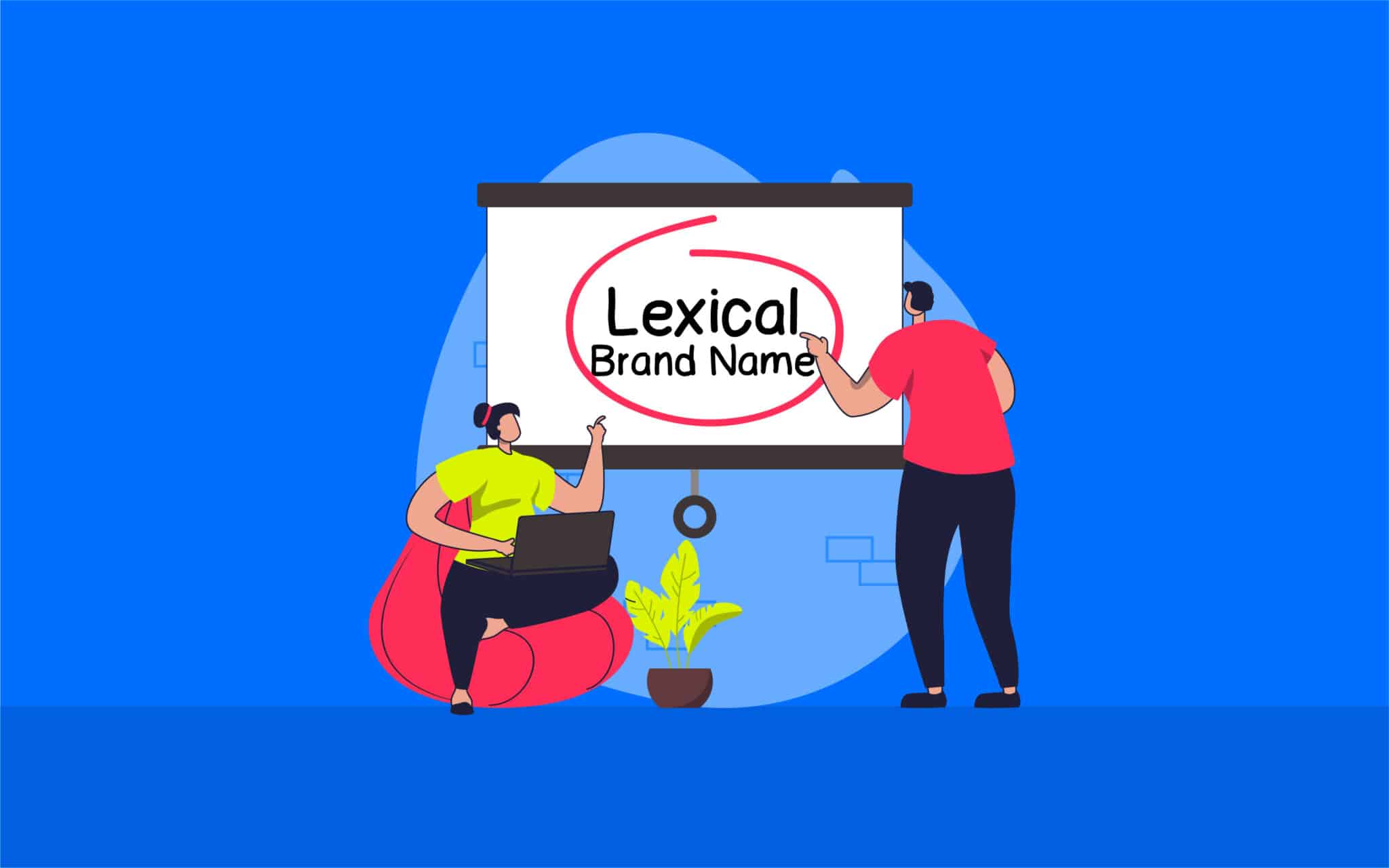 Lexical Company Names: What Are Lexical Brand Names?