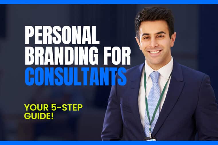 Personal Branding For Consultants: Build The Perfect Profile