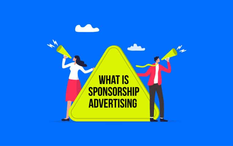 Sponsorship In Advertising: What Is Sponsorship Advertising?